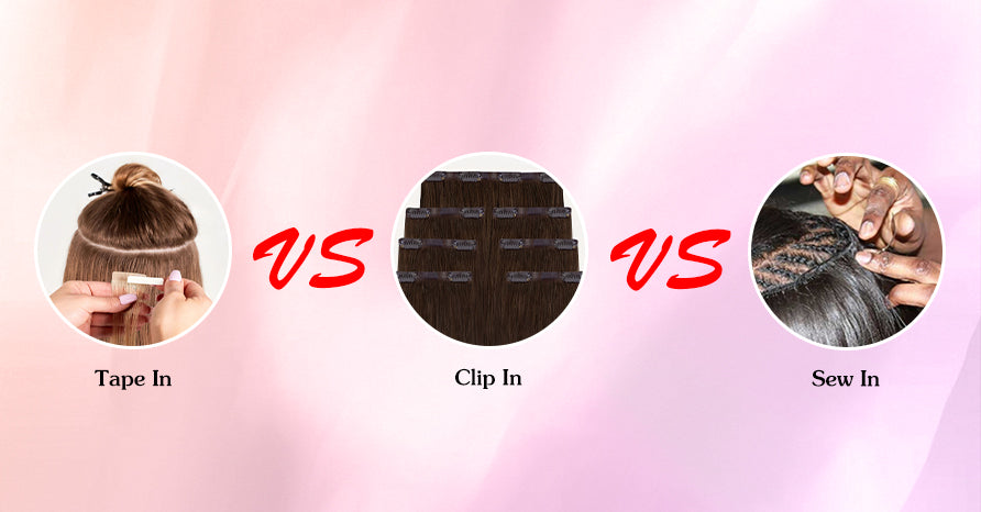 Tape In VS Clip In VS Sew In Hair Extensions: What Are The Differences ...
